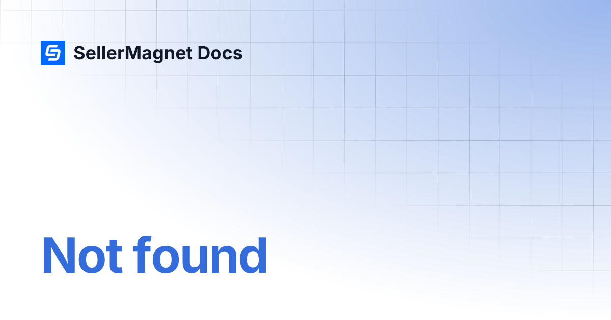 Reports | SellerMagnet Docs