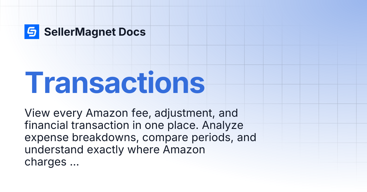 Transactions | SellerMagnet Docs